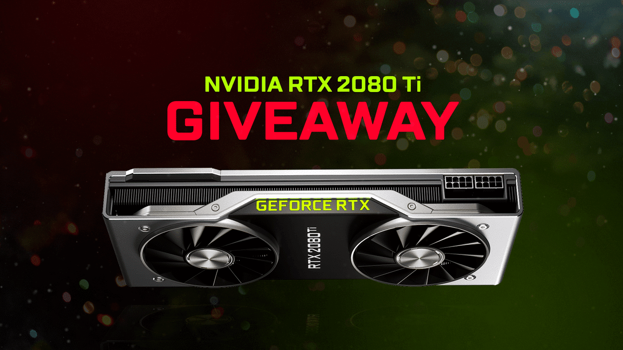 compLexity Holiday Giveaway; Win an NVIDIA GeForce 2080 Ti RTX Video C – Complexity Gaming